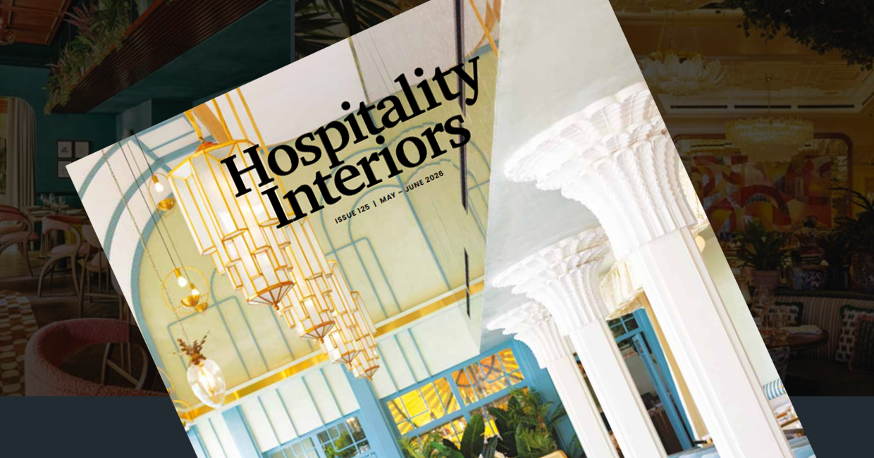 Hospitality Interiors: Issue 125 - May-June 2026 | Hospitality Interiors